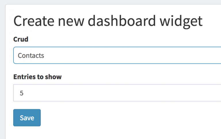 New module “Dashboard Widgets”: see latest CRUD entries after login ...